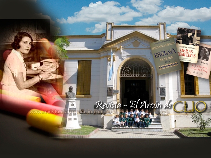 Educación, razones, desafíos, y Herminia Brumana - Revista El Arcón de Clio